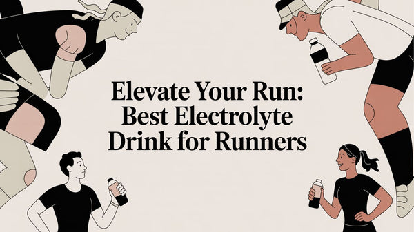 Elevate Your Run: best electrolyte drink for runners - Revolution Science